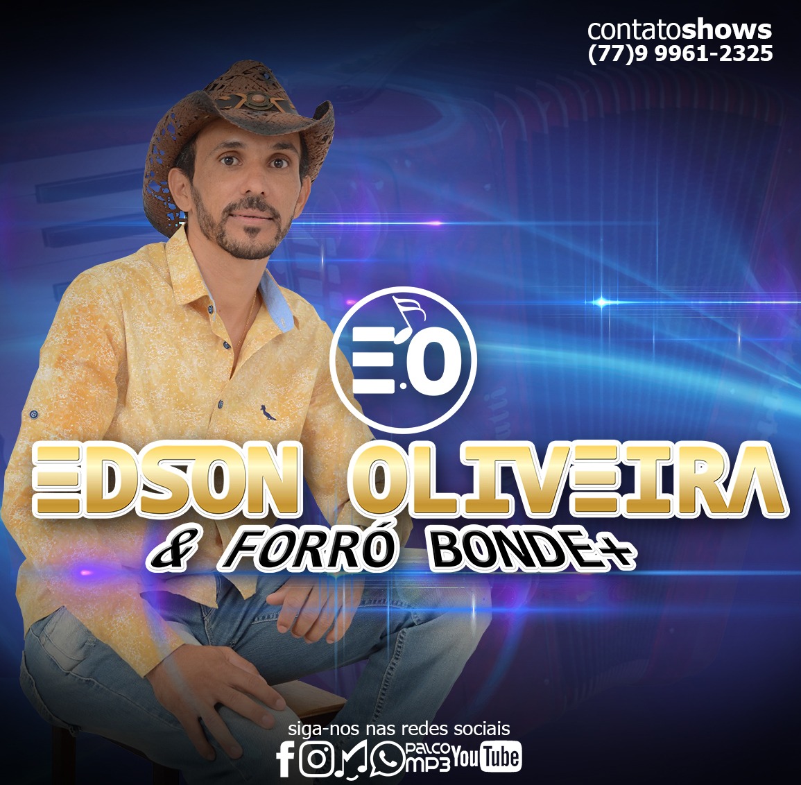 EDSON OLIVEIRA & FORRÓ BONDE+ | Portal de Macaúbas