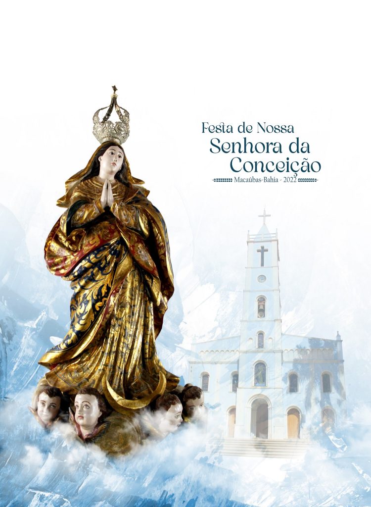 PROGRAMAÇÃO COMPLETA DA FESTA DE N. SRA. DA CONCEIÇÃO DE MACAÚBAS 2022 ... PROGRAMAÇÃO COMPLETA DA FESTA DE N. SRA. DA CONCEIÇÃO DE MACAÚBAS 2022 ...